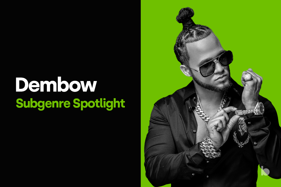Dembow: Subgenre Spotlight (Dembow Music and DJ Edits)